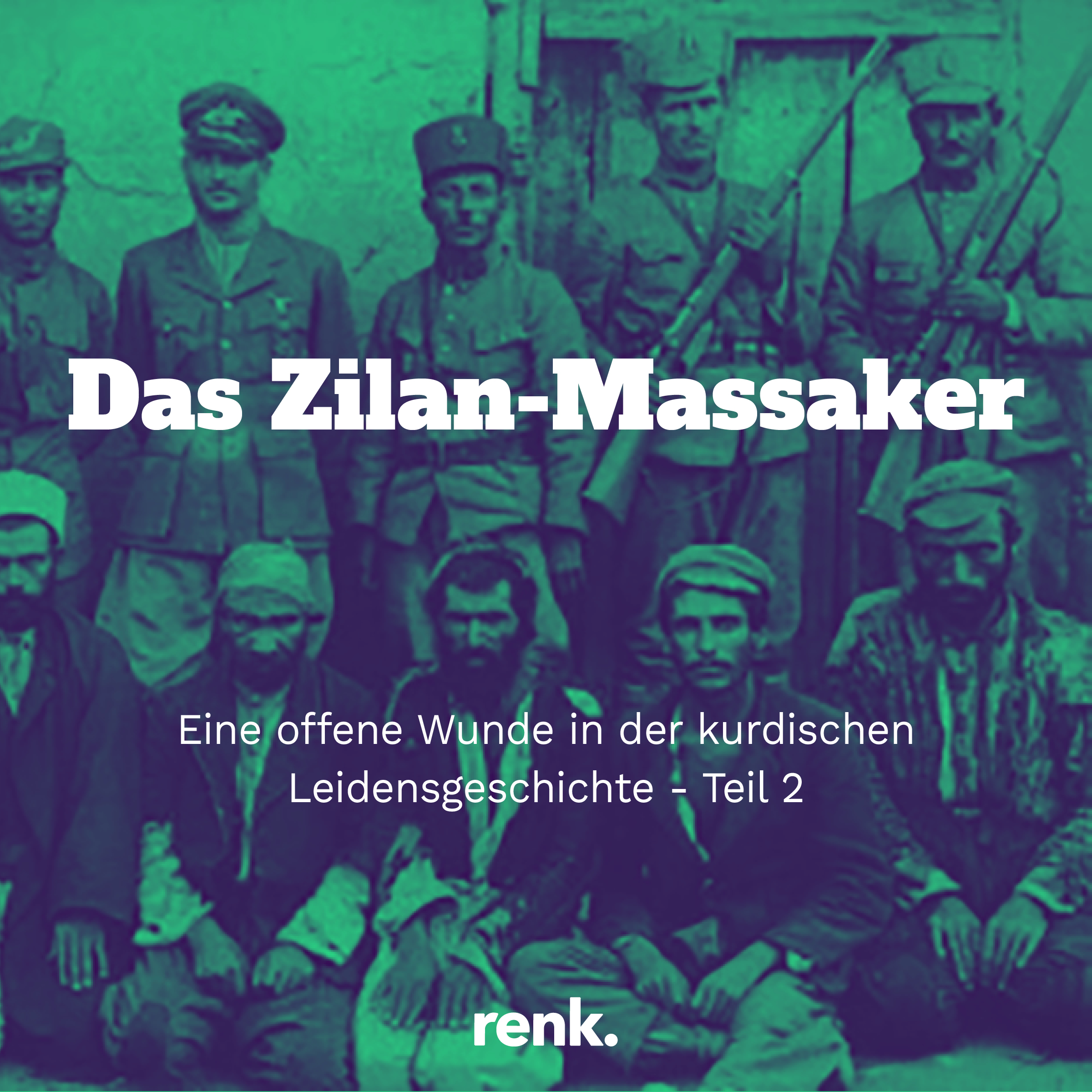 Das Zilan-Massaker - renk.Magazin