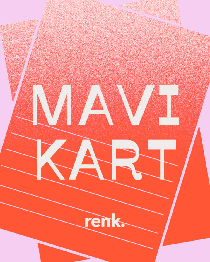 Mavi Kart - renk.Magazin